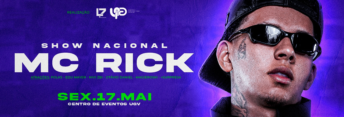 MC RICK UGV - SHOW INGRESSO - Ingressos